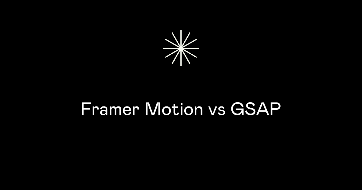 Framer Motion vs GSAP